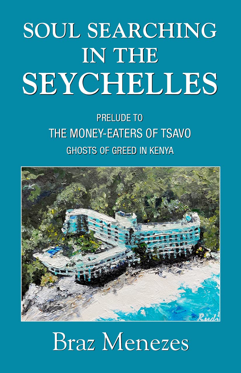 SOUL SEARCHING IN THE SEYCHELLES: A Prelude to the MONEY-EATERS of ...