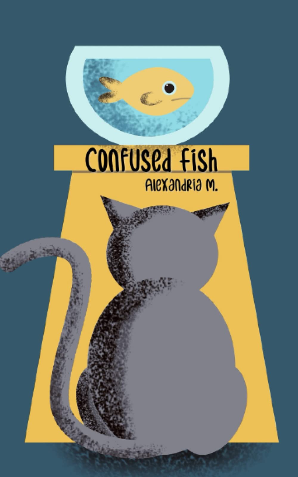 Confused Fish by Alexandria M. | Goodreads