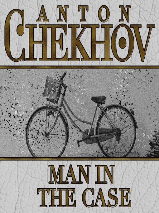 Man in the Case by Anton Chekhov | Goodreads