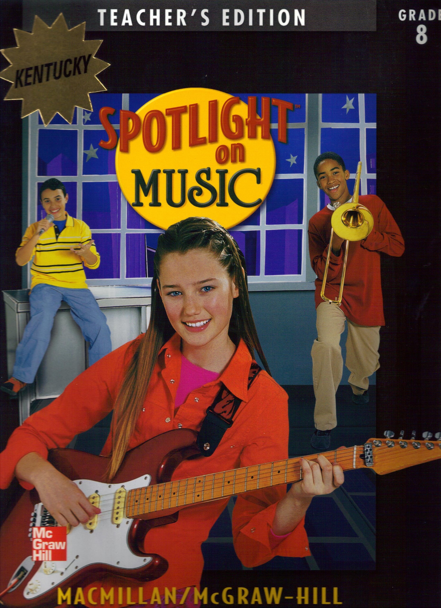 Spotlight on Music: Grade 8 Kentucky Teacher's Edition by Macmillan ...