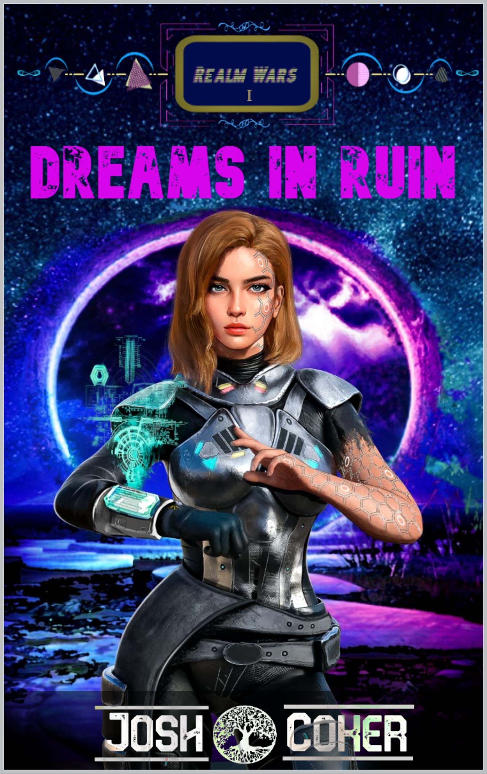 Dreams In Ruin: A Science Fiction Space Opera Action Adventure by Josh ...