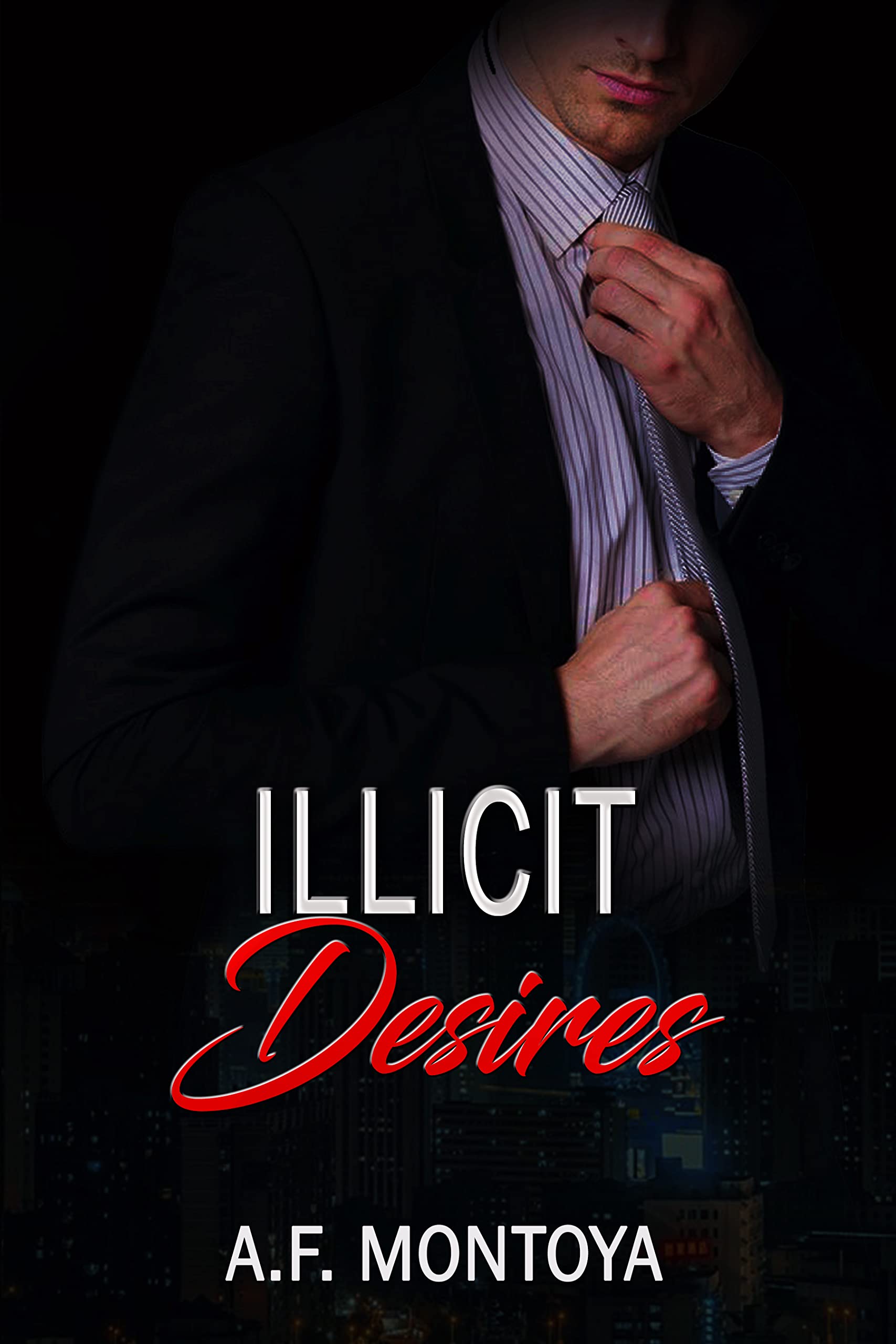 Illicit Desires (The Mafia Wives Club Book 5) by A.F. Montoya | Goodreads