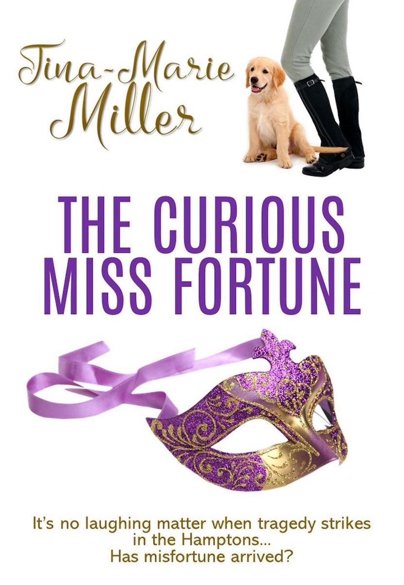 The Curious Miss Fortune (The Hamptons Book 2) by Tina-Marie Miller ...