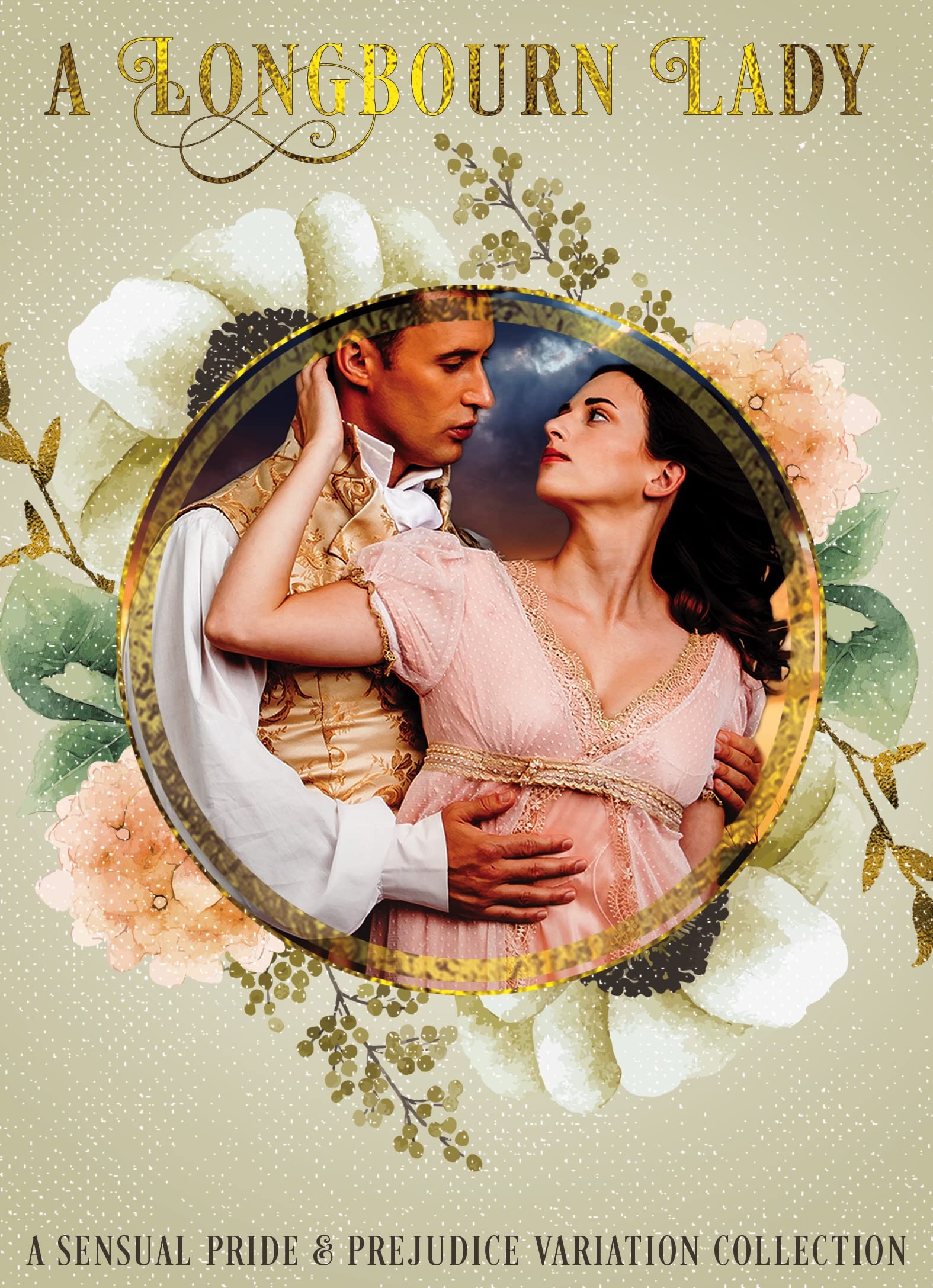 A Longbourn Lady: A Sensual Pride & Prejudice Variation Collection by Penelope Mason | Goodreads