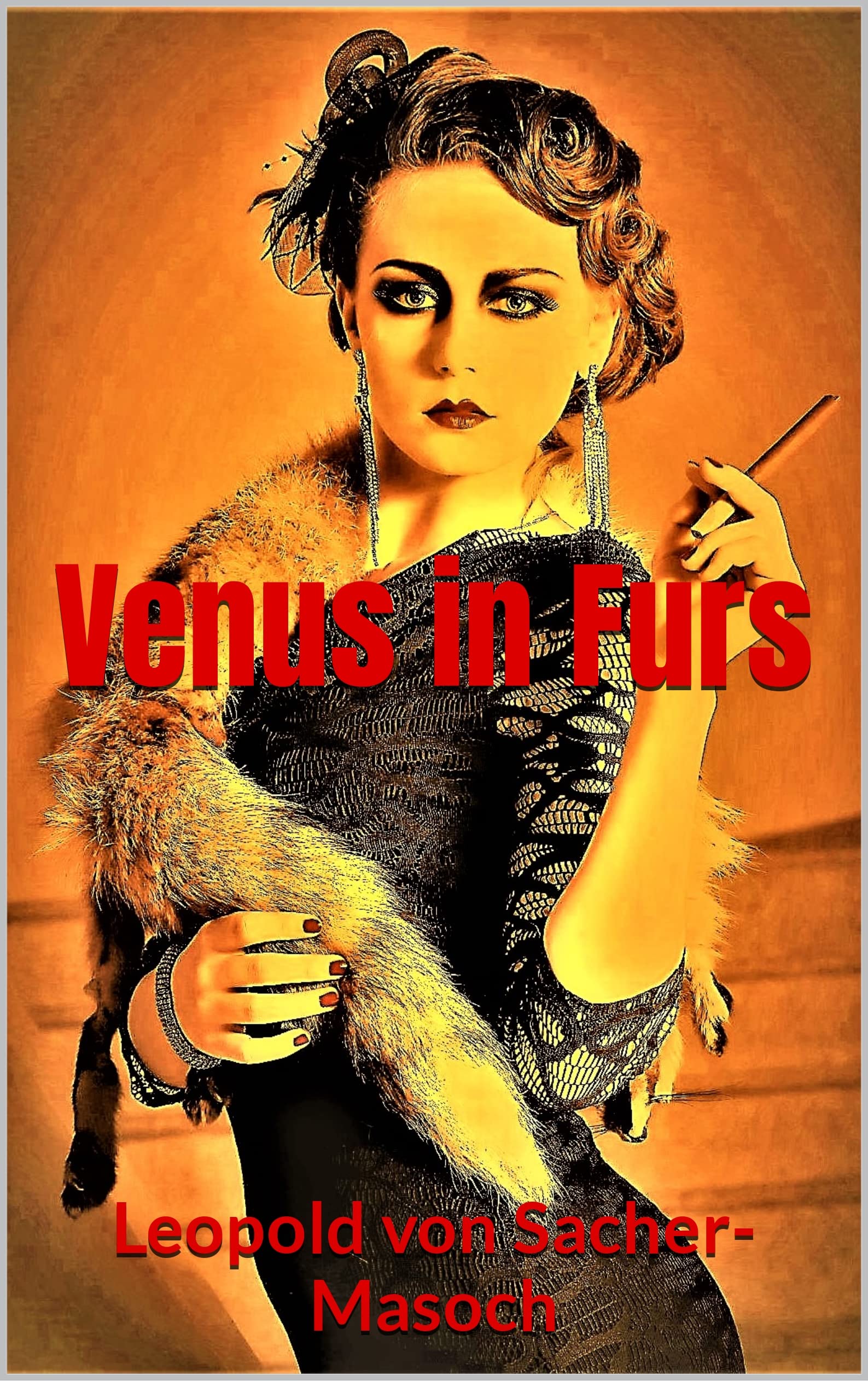 Venus in Furs (new translation) by Leopold von Sacher-Masoch | Goodreads