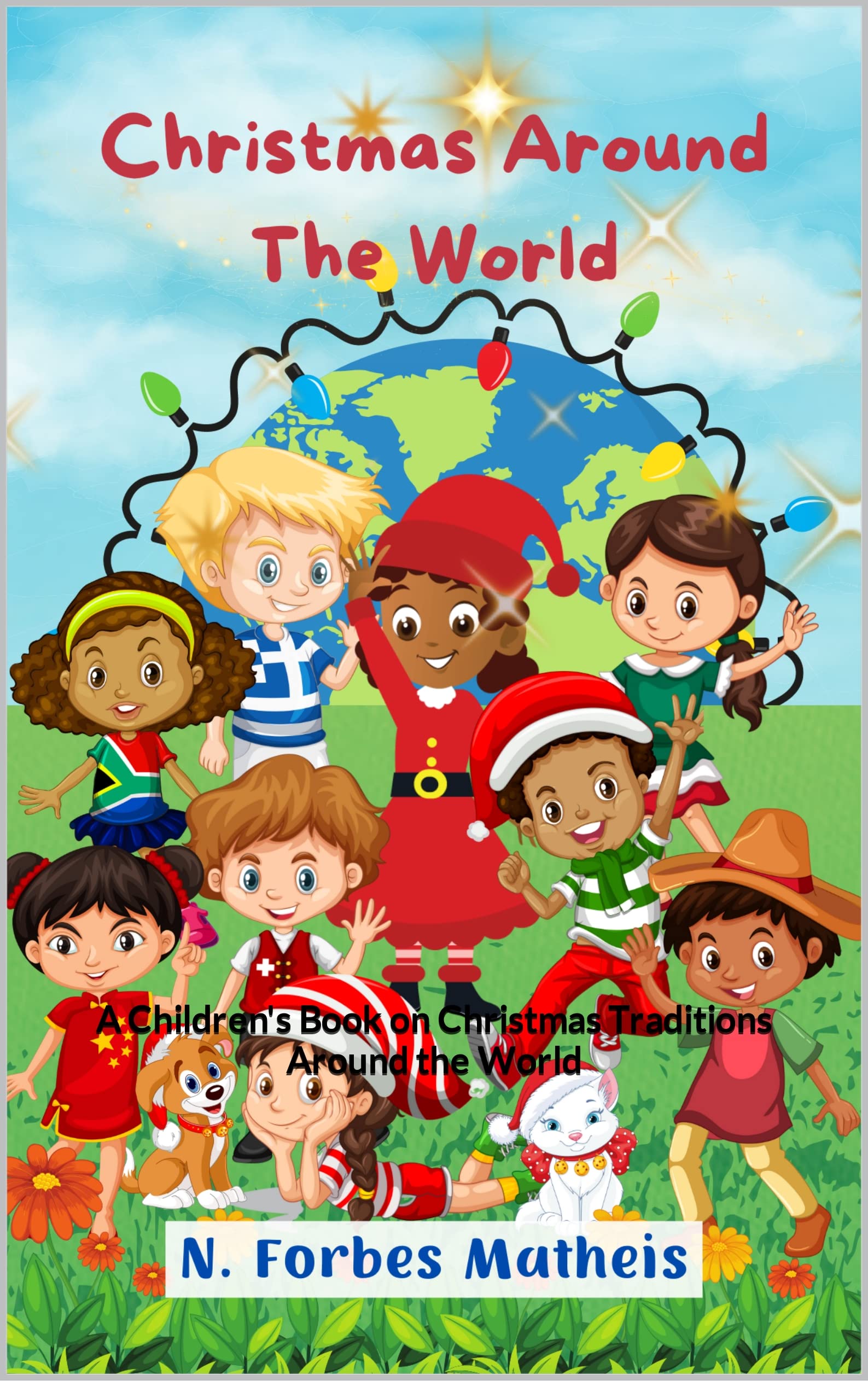Christmas Around the World: A Children's Book on Christmas Traditions ...