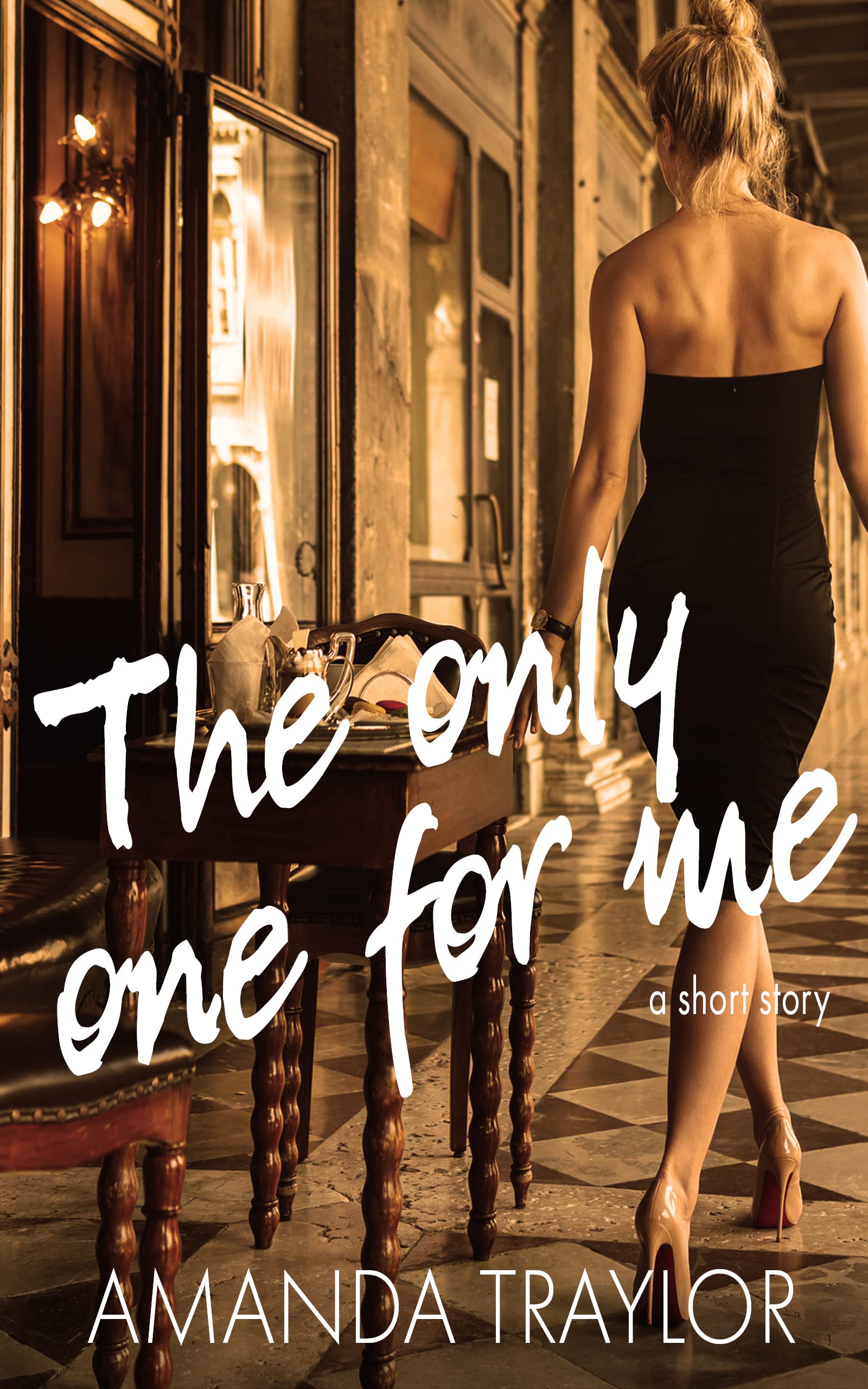 The Only One For Me (Suspicions) by Amanda Traylor | Goodreads