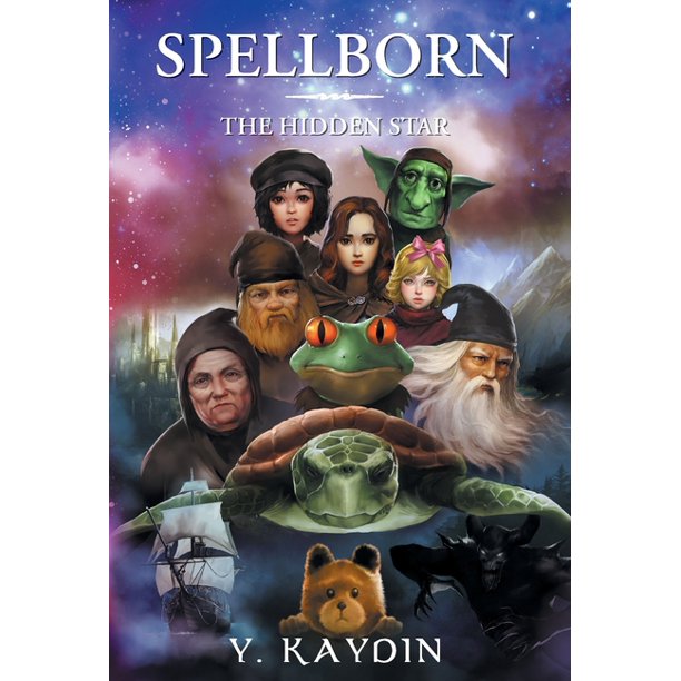 Spellborn: The Hidden Star by y. Kaydin | Goodreads