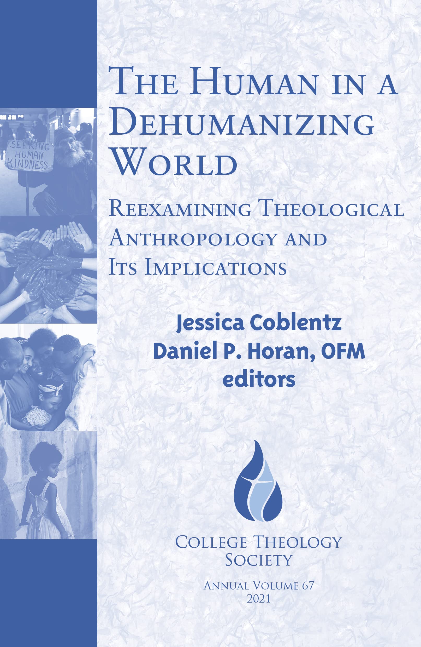 The Human in a Dehumanizing World: Reexaming Theological Anthropology ...