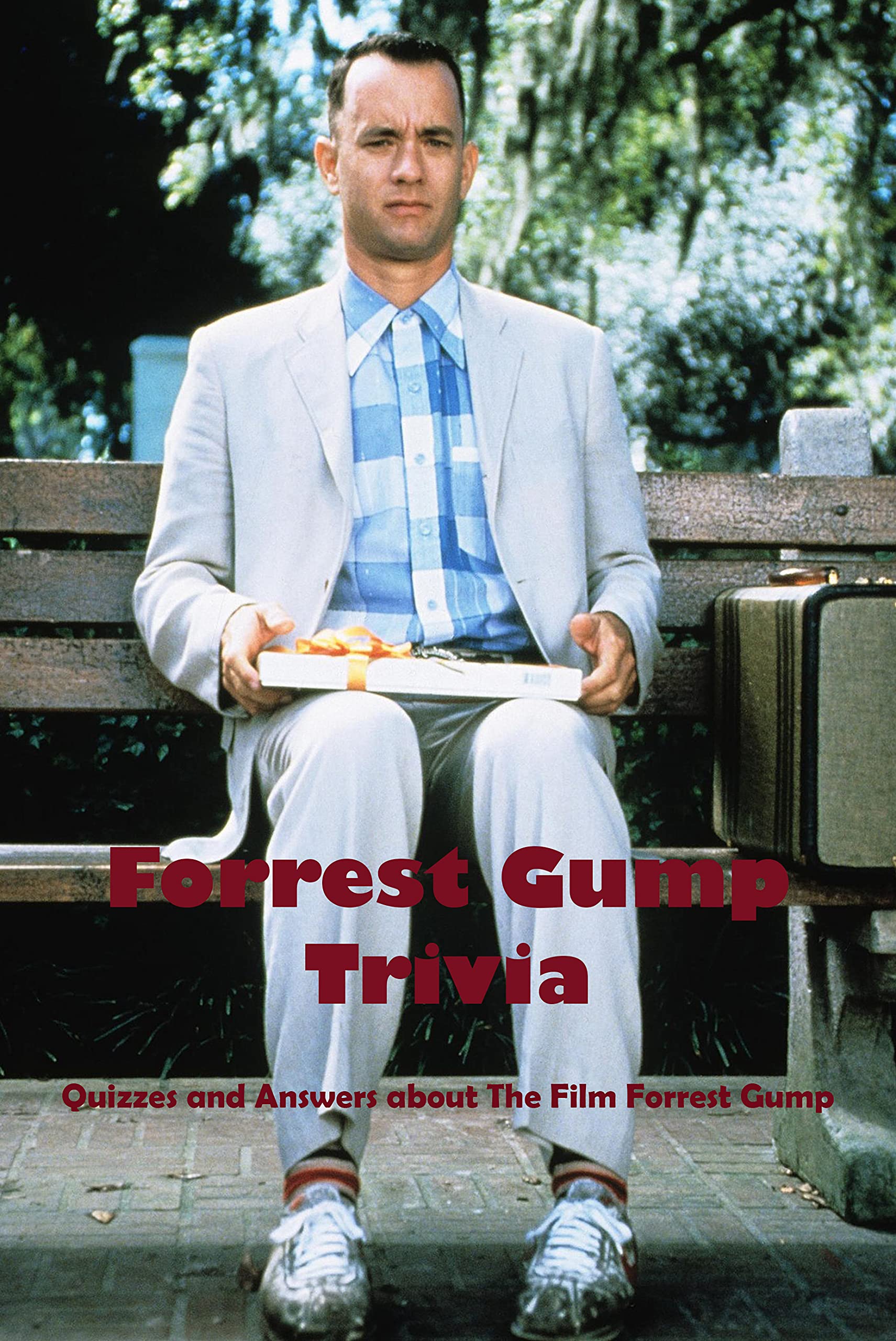 Forrest Gump Trivia: Quizzes and Answers about The Film Forrest Gump by ...