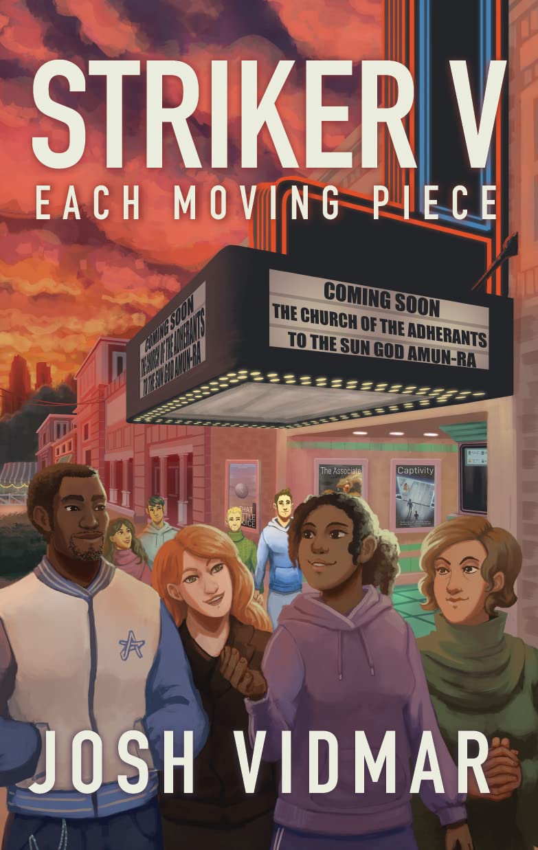 Striker V: Each Moving Piece (Striker Book 4) by Josh Vidmar | Goodreads