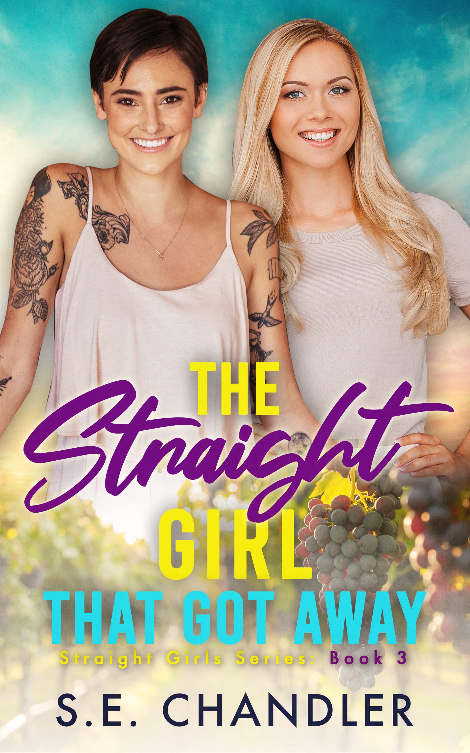 The Straight Girl That Got Away (Straight Girls #3) by S.E. Chandler ...