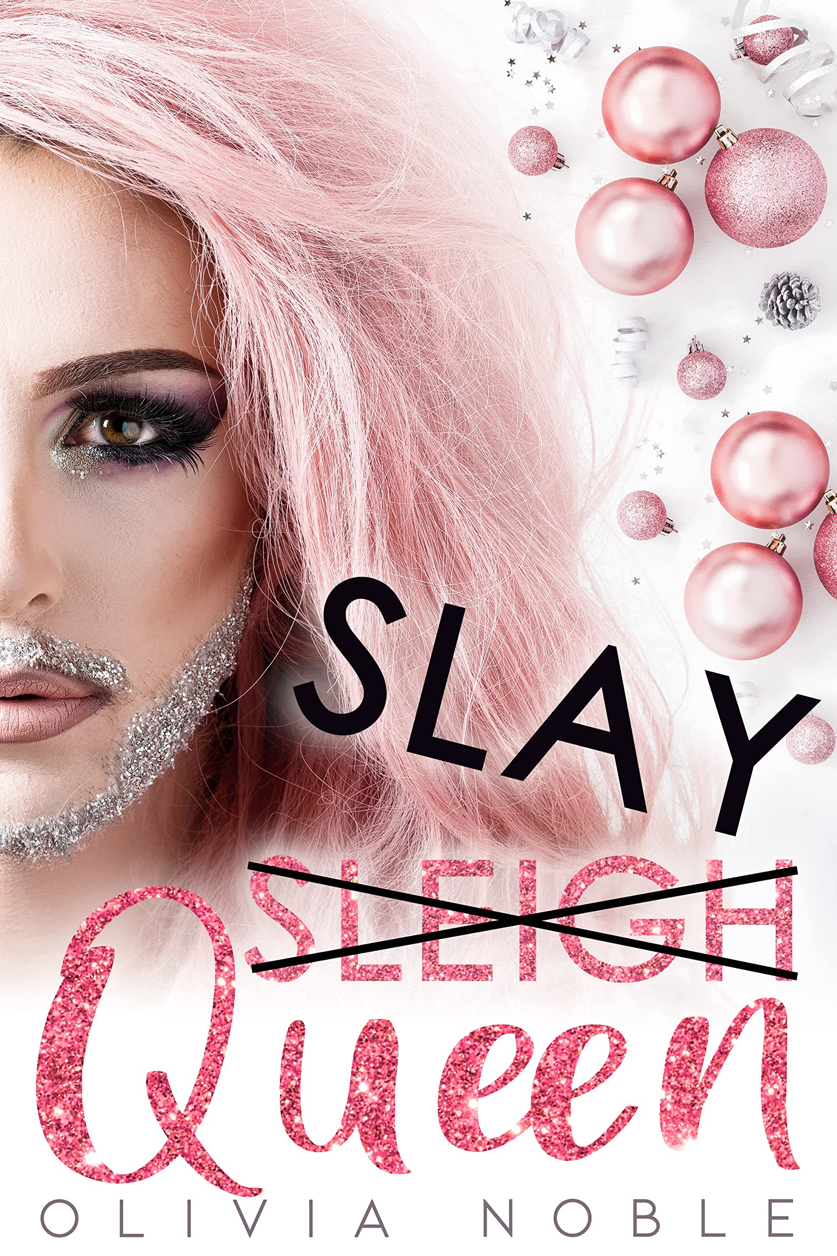 Slay Queen (Silver Mountain, #5) by Olivia Noble | Goodreads