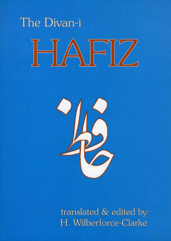 The Divan-I-Hafiz (Classics of Persian Literature, 3) by Hafiz | Goodreads