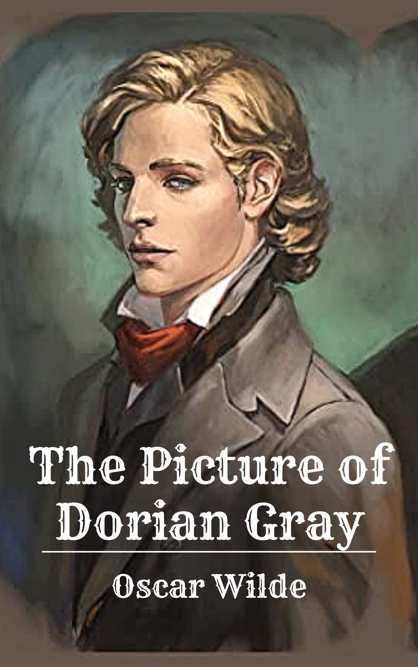 The Picture of Dorian Gray: Oscar Wilde (Fiction Gothic Novels The ...