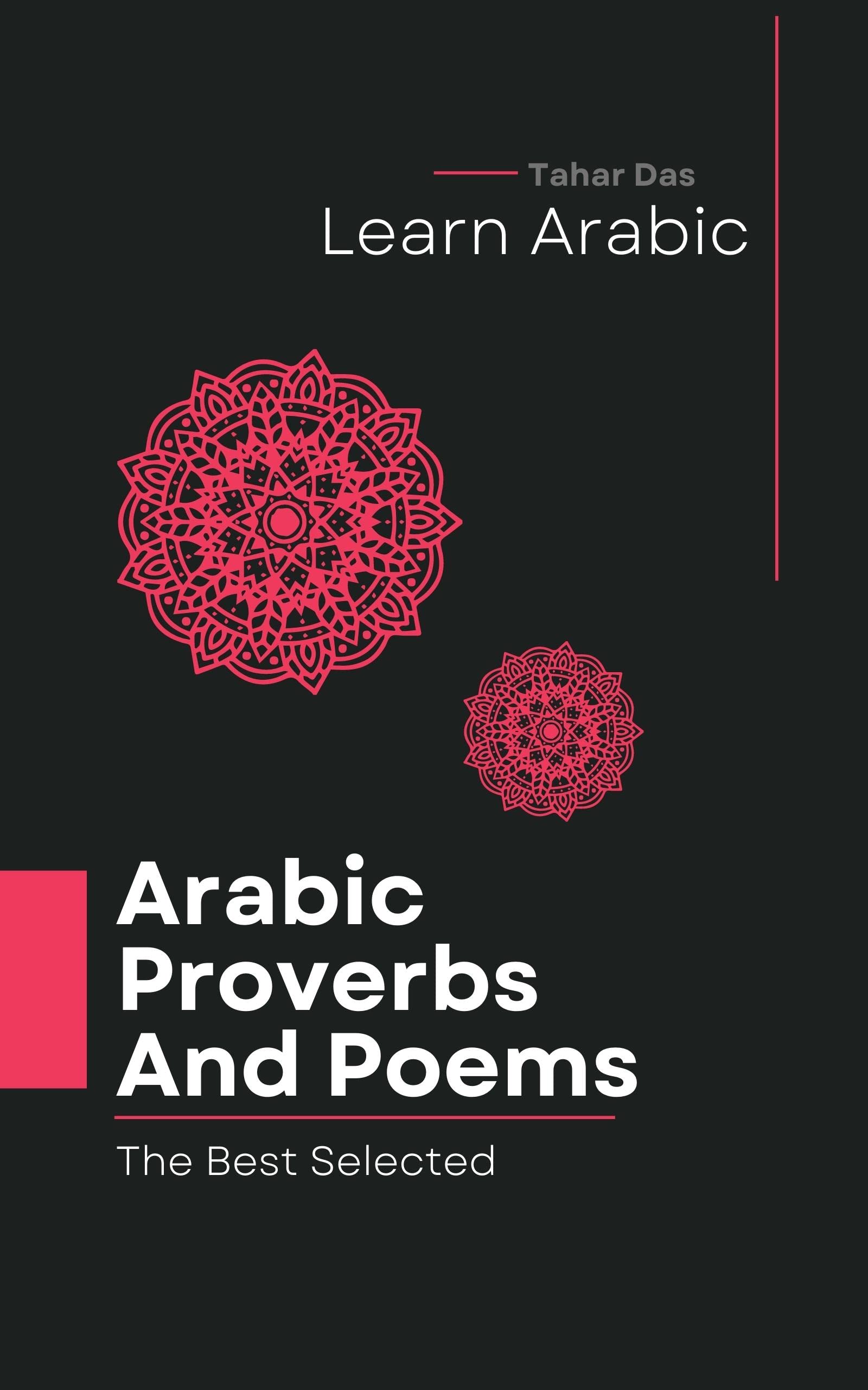 Selected Arabic Poems and Proverbs : A Tapestry of Cultural Wisdom ...