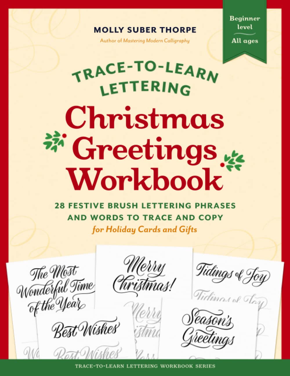 Trace-to-Learn Lettering: Christmas Greetings Workbook: 28 Festive ...