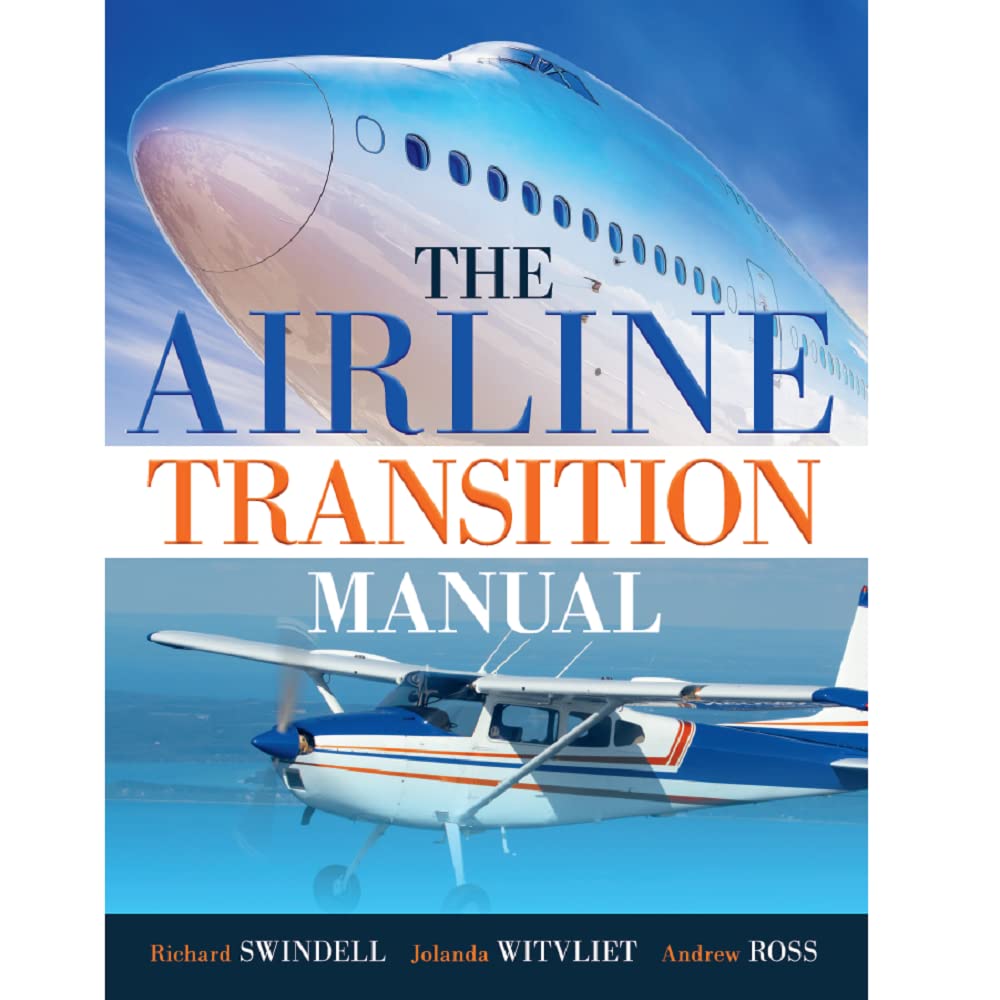 The Airline Transition Manual by Richard Swindell | Goodreads