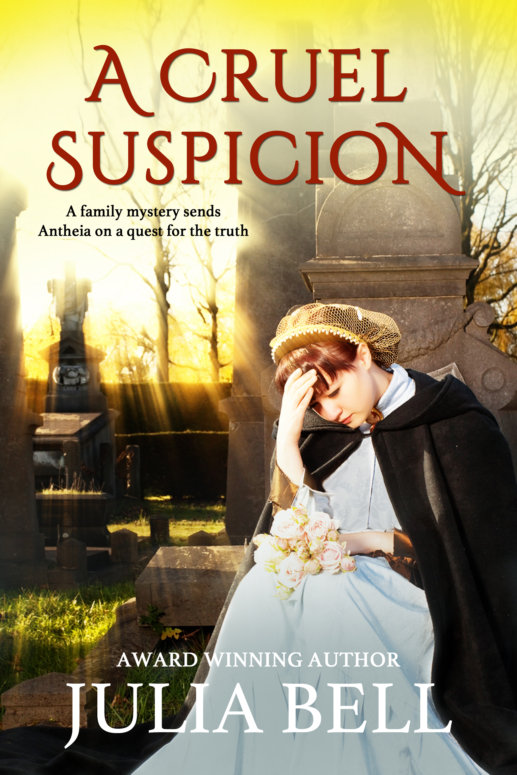 A Cruel Suspicion by Julia Bell | Goodreads