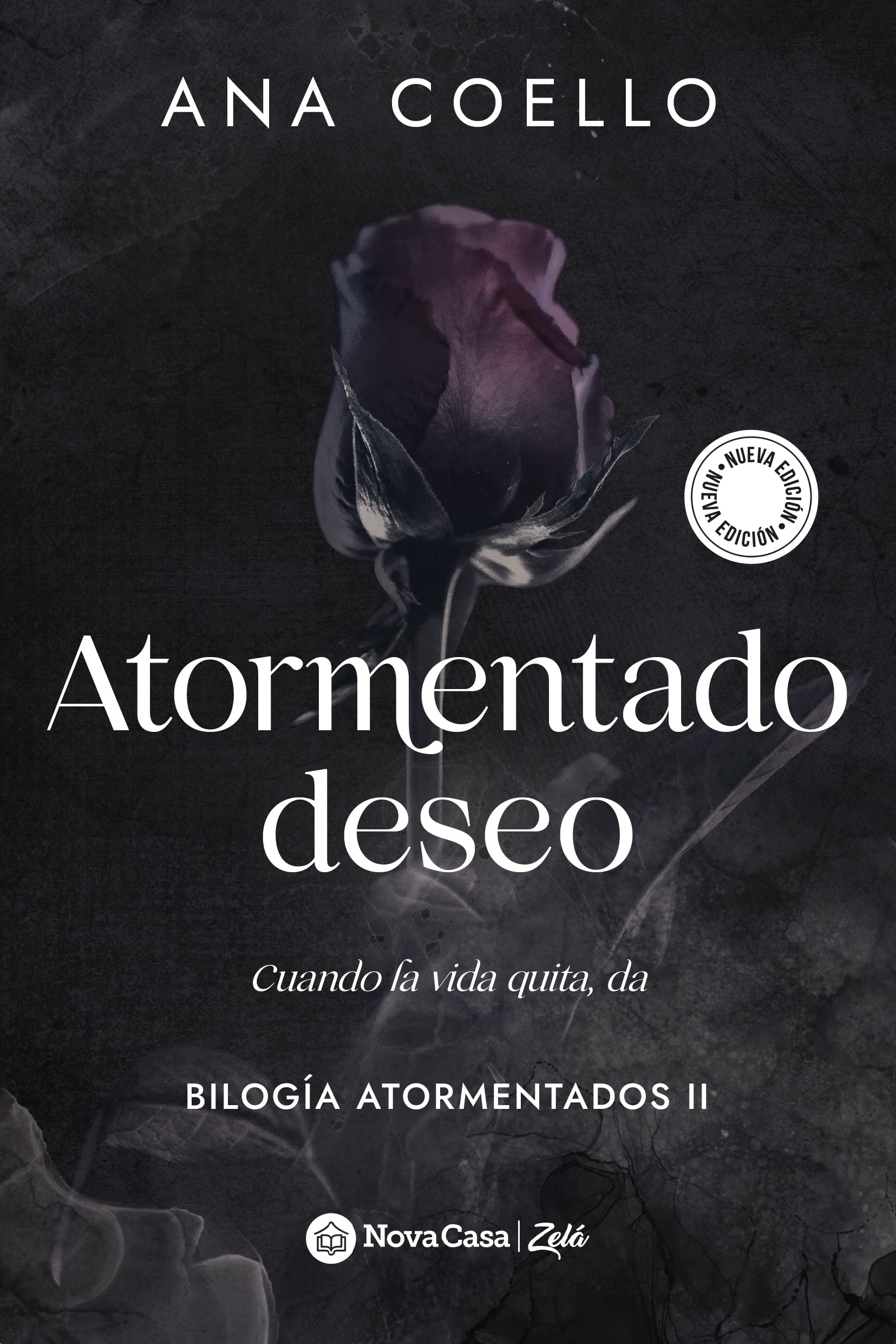 Atormentado deseo: Bilogía Atormentados. Libro II by Ana Coello | Goodreads