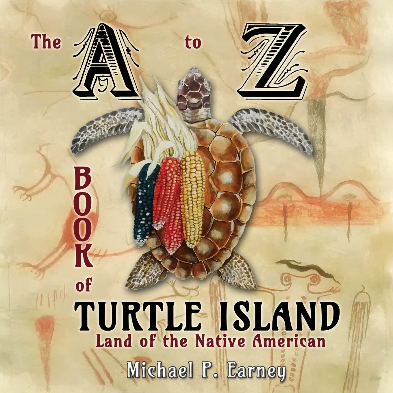 The A to Z Book of Turtle Island, Land of the Native American by ...