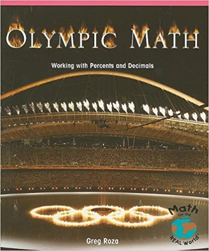 Olympic Math: Working With Percentages and Decimals by Greg Roza ...