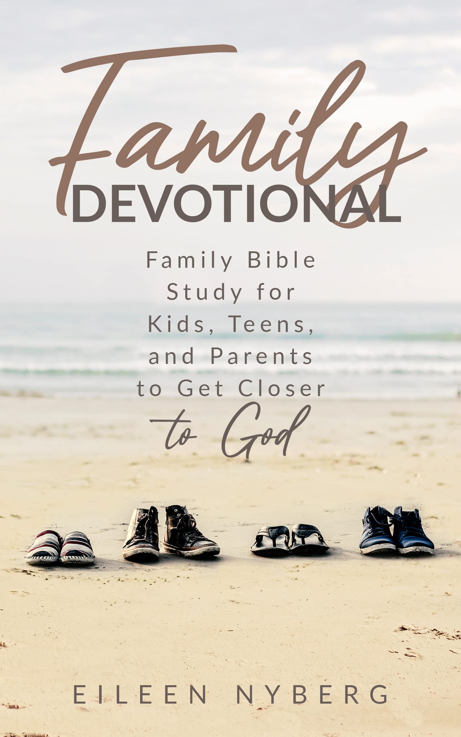 Family Devotional: Family Bible Study for Kids, Teens and Parents to ...