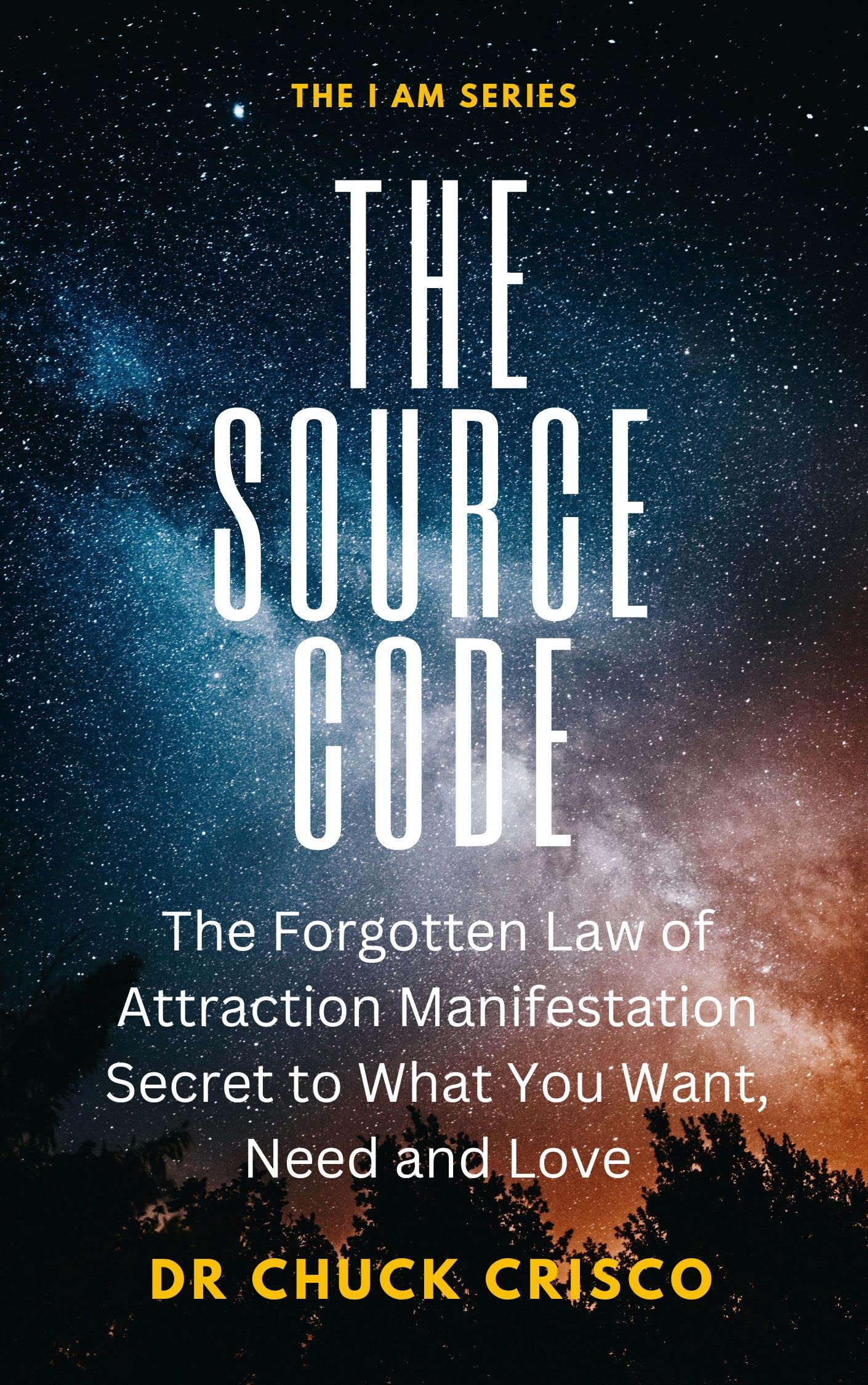 The Source Code: The Forgotten Law of Attraction Manifestation Secret ...