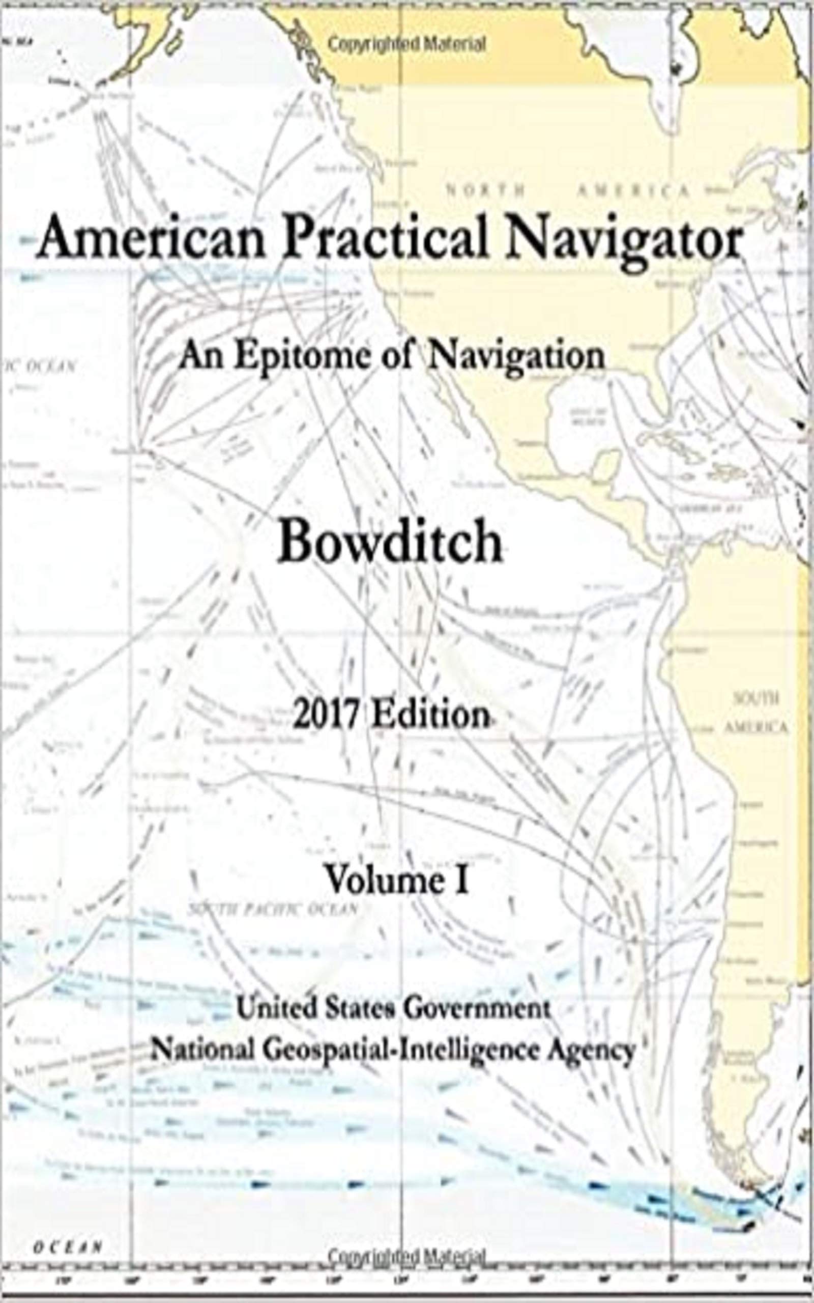 American Practical Navigator An Epitome of Navigation Bowditch 2017 ...