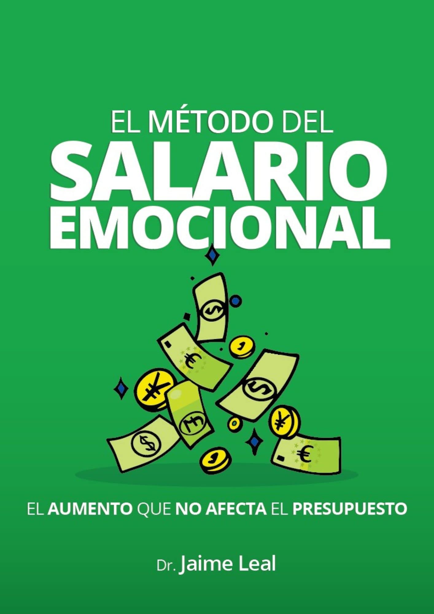 El método del salario emocional: El aumento que no afecta el ...