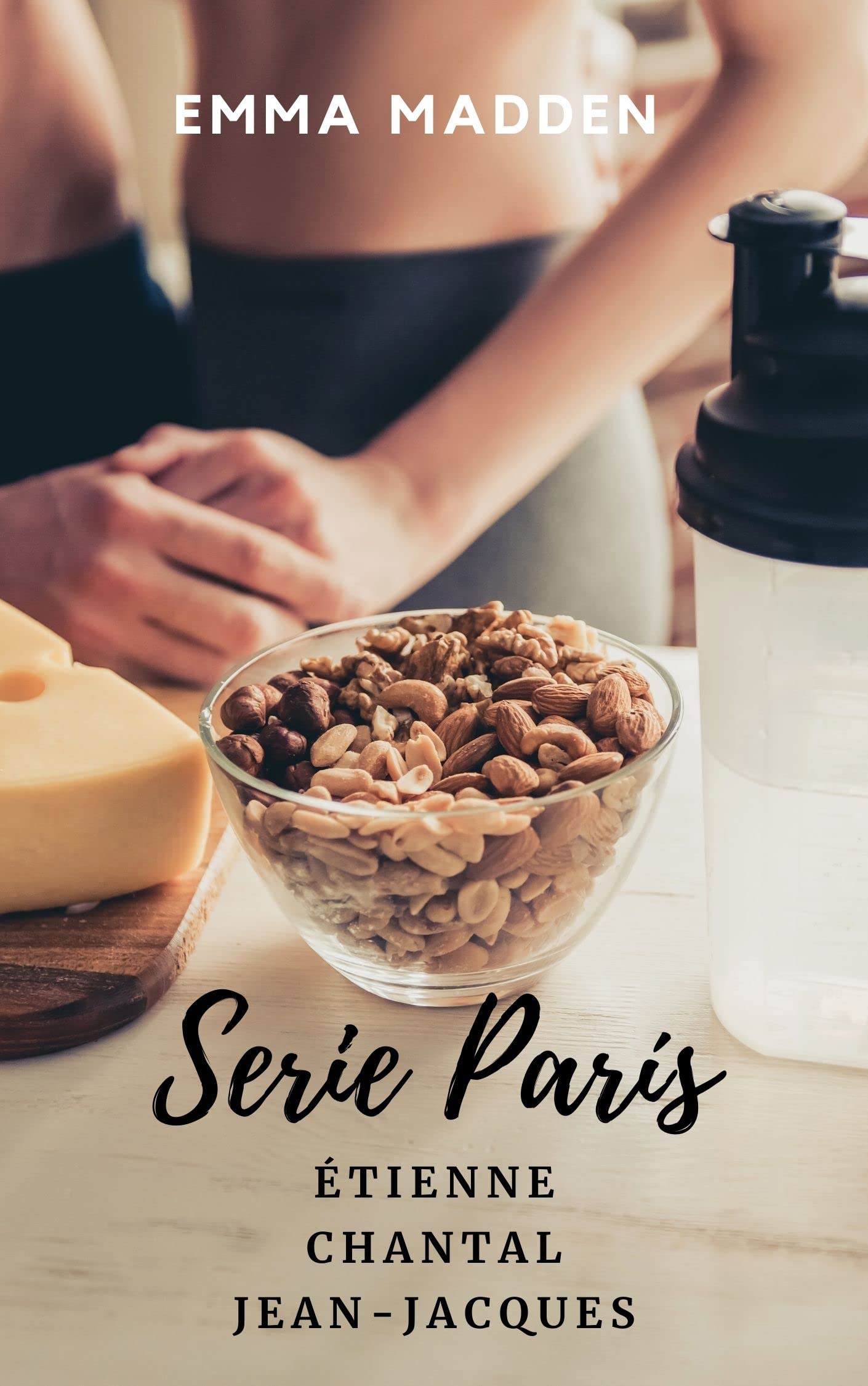 SERIE PARÍS: Étienne Chantal Jean-Jacques by Emma Madden | Goodreads