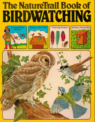 The NatureTrail Book of Birdwatching by Susanna Davidson | Goodreads