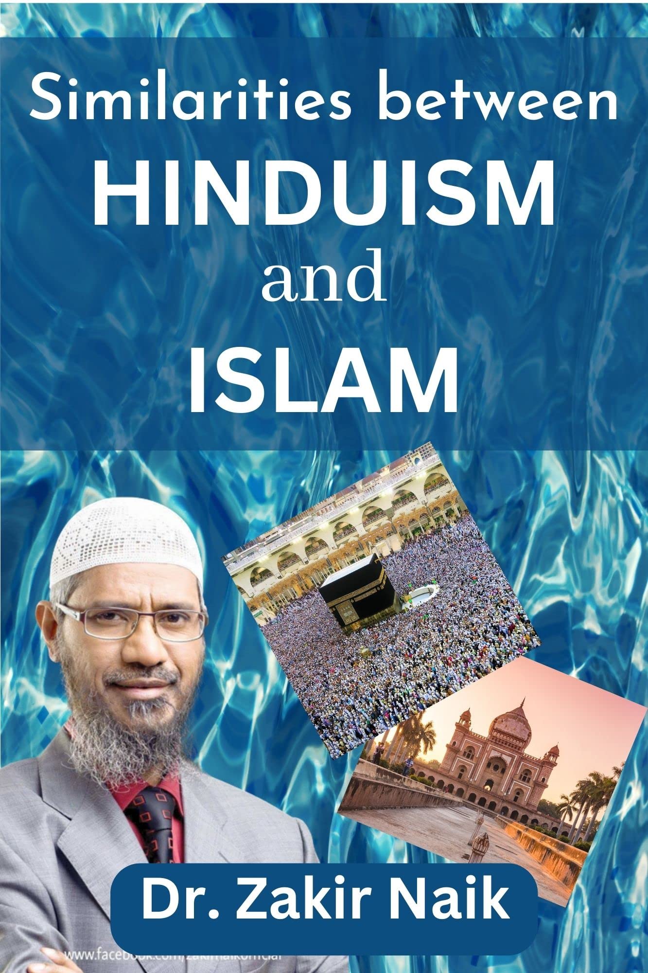 SIMILARITIES BETWEEN HINDUISM AND ISLAM by Dr. Zakir Naik | Goodreads
