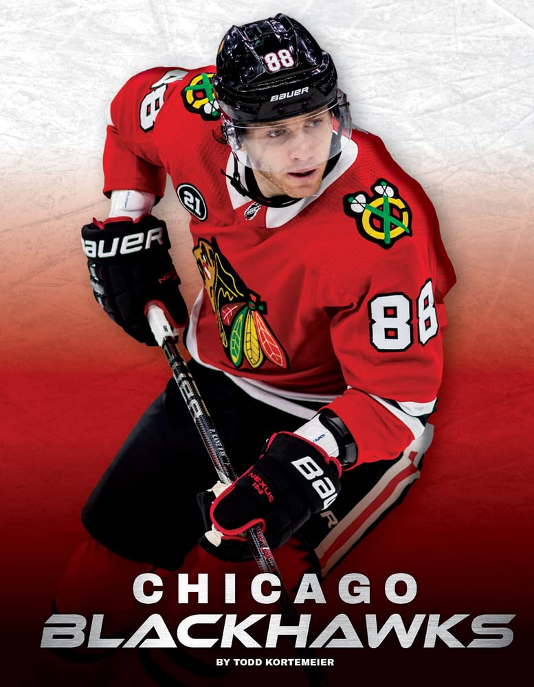 Chicago Blackhawks (Nhl Teams) by Todd Kortemeier | Goodreads