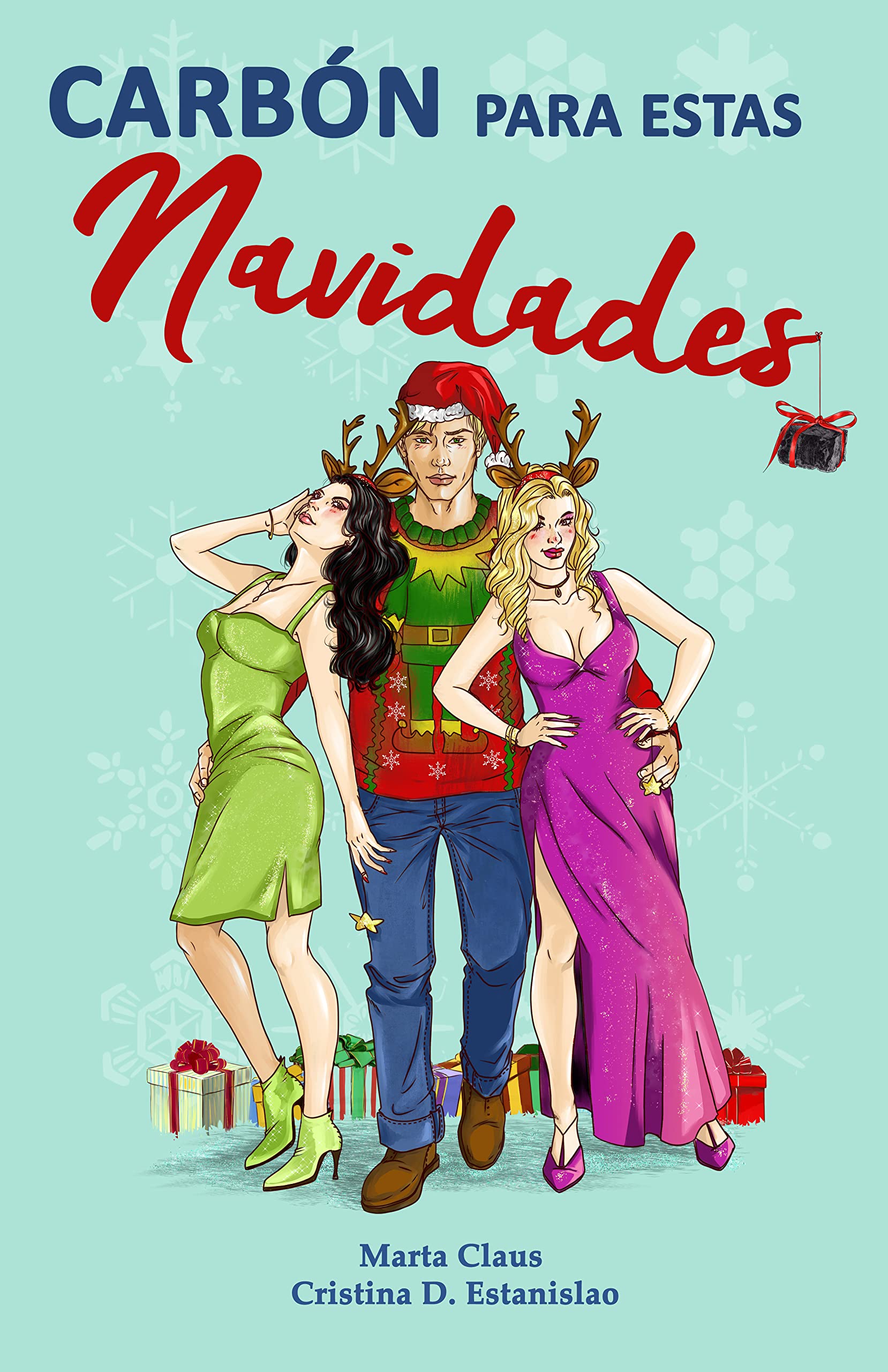 Carbón para estas Navidades (Spanish Edition) by Marta Claus | Goodreads