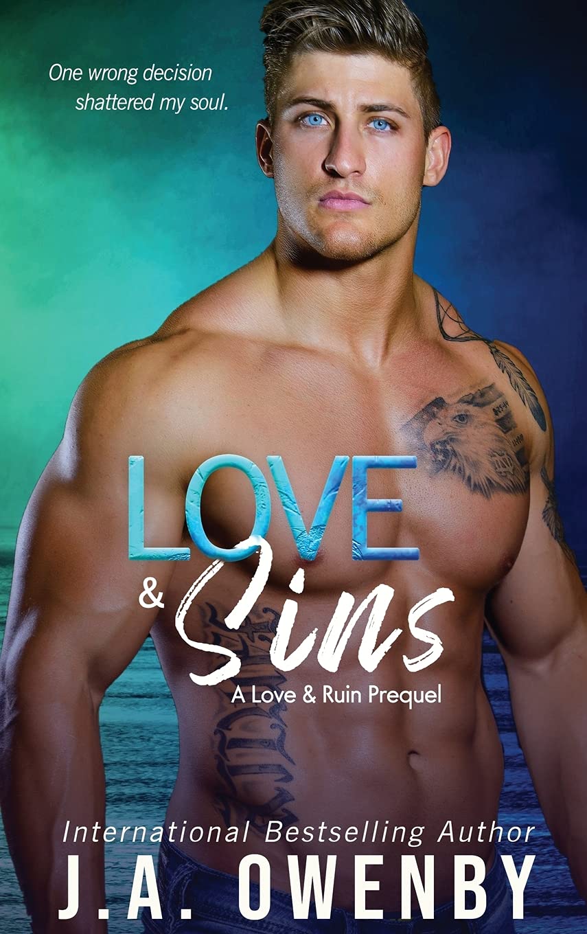 Love & Sins, A Love & Ruin Prequel by J.A. Owenby | Goodreads
