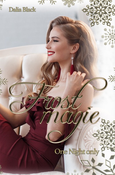 Frostmagie - One Night only by Dalia Black | Goodreads