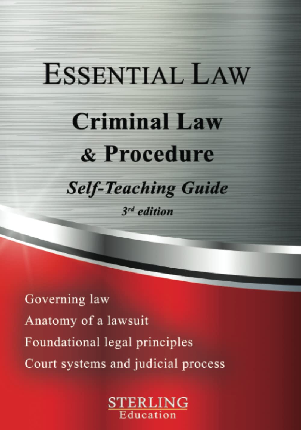 Criminal Law & Procedure: Essential Law Self-Teaching Guide by Sterling ...