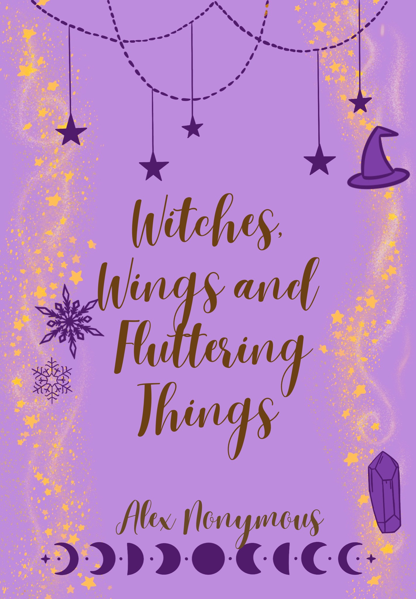 Witches, Wings, and Fluttering Things by Alex Nonymous | Goodreads
