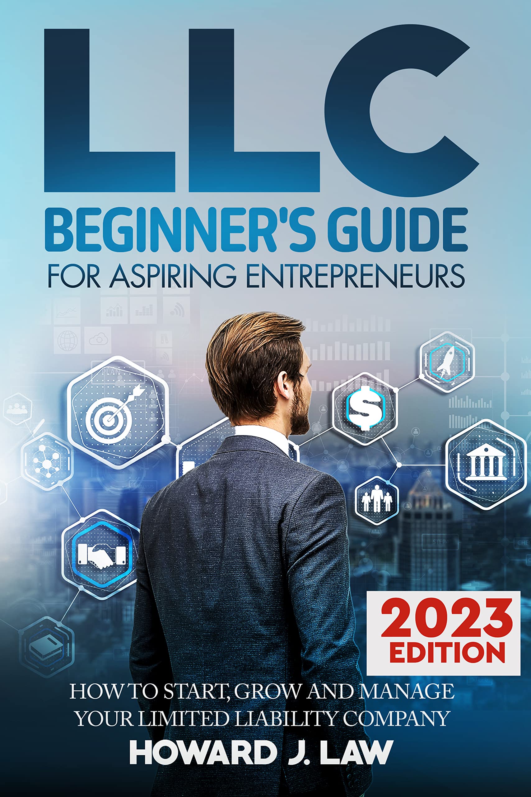 LLC Beginner's Guide For Aspiring Entrepreneurs: The Definitive Step-by ...