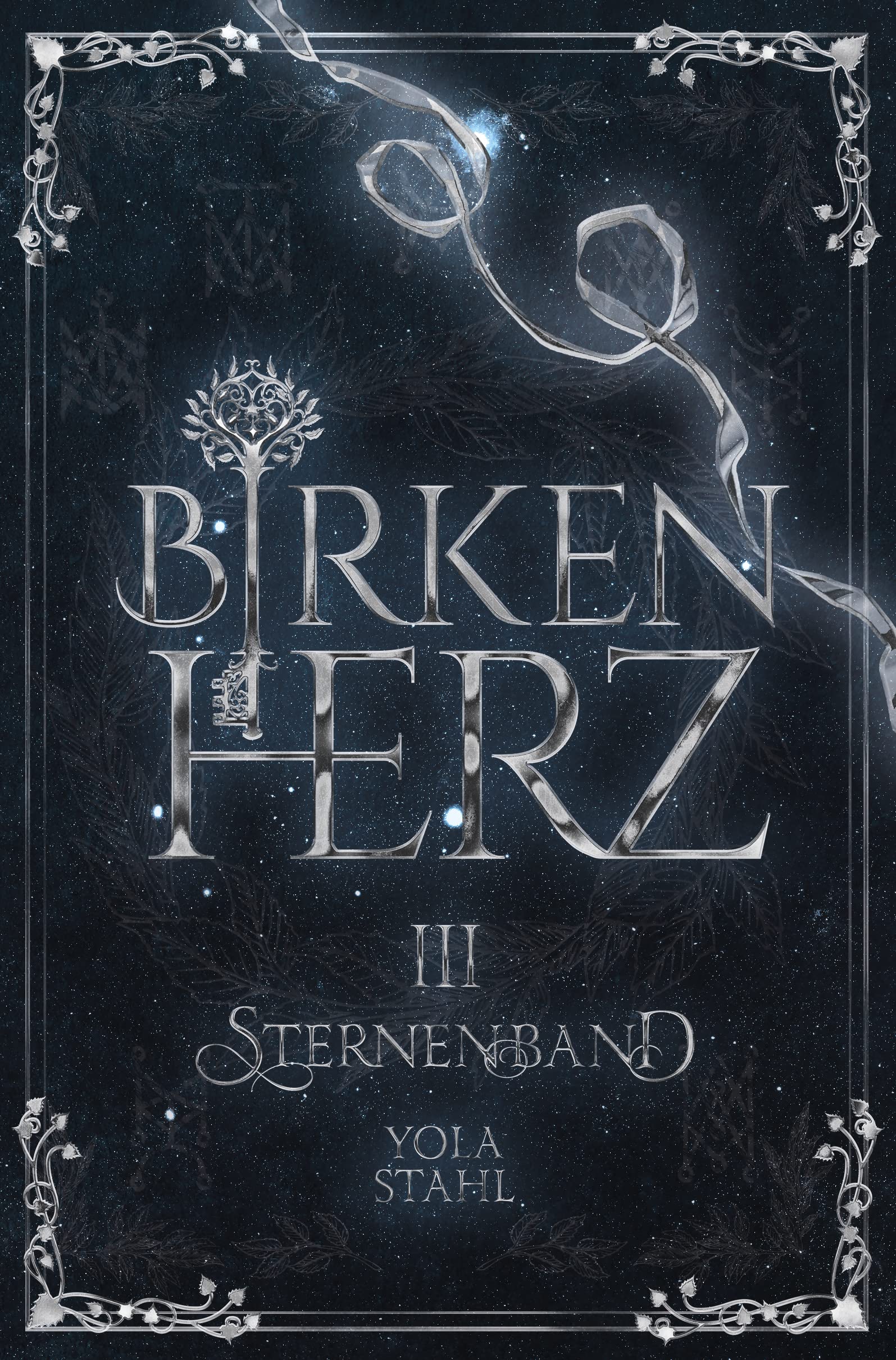Birkenherz III: Sternenband (German Edition) by Yola Stahl | Goodreads