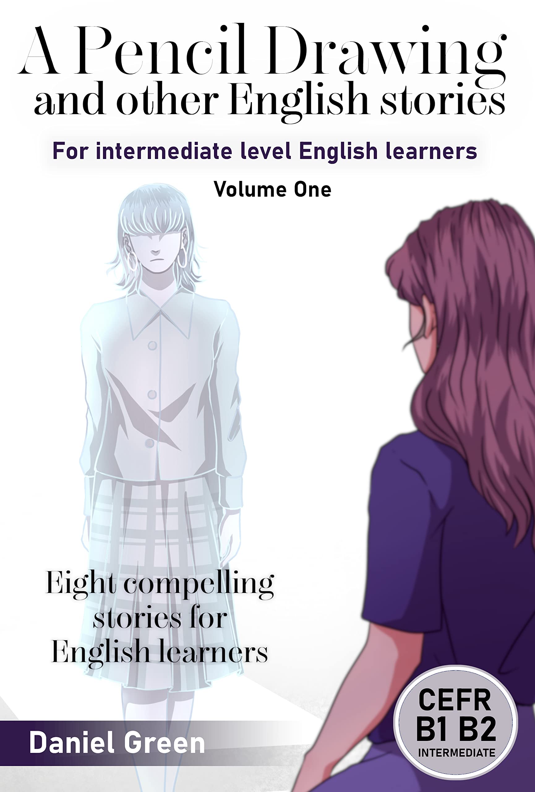 A Pencil Drawing And Other English Stories For Intermediate Level a-pencil-drawing-and-other-english-stories-for-intermediate-level