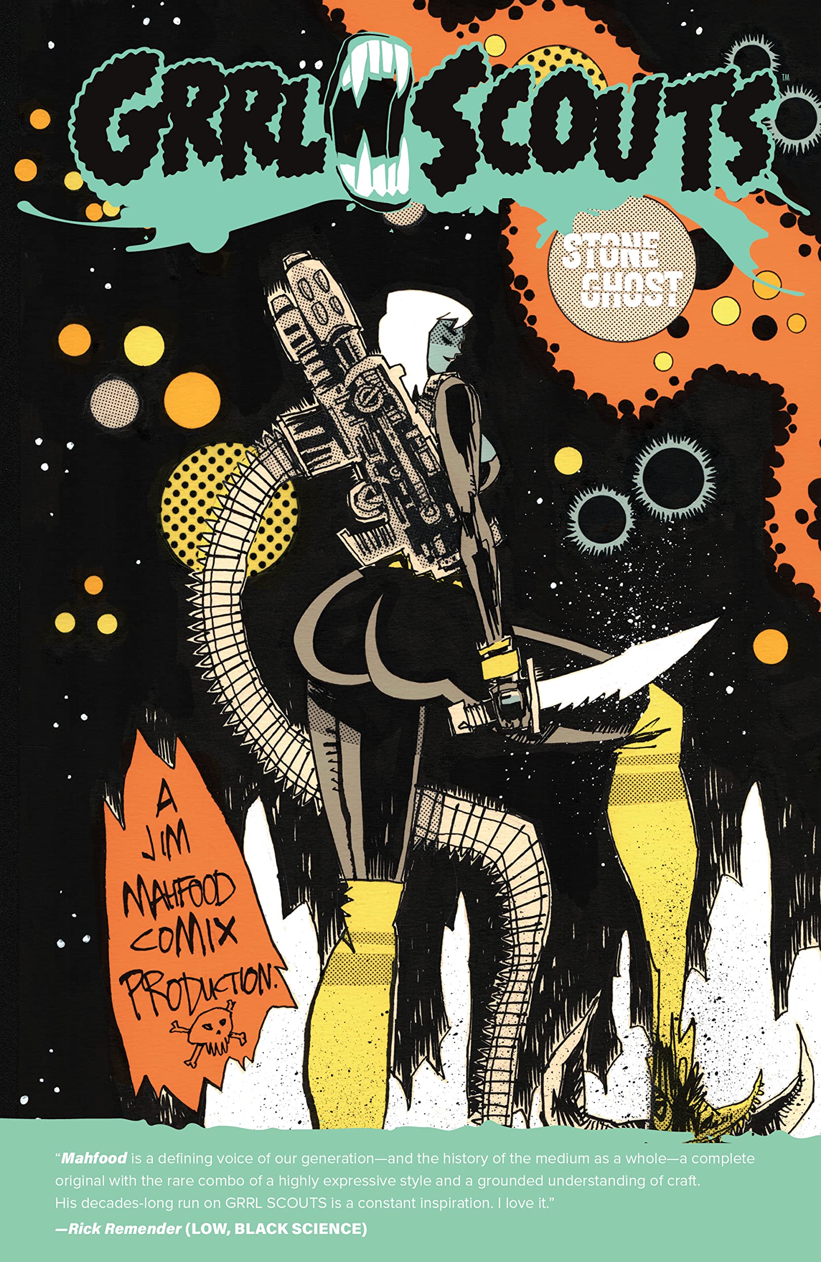 Grrl Scouts: Stone Ghost Vol. 1 by Jim Mahfood | Goodreads