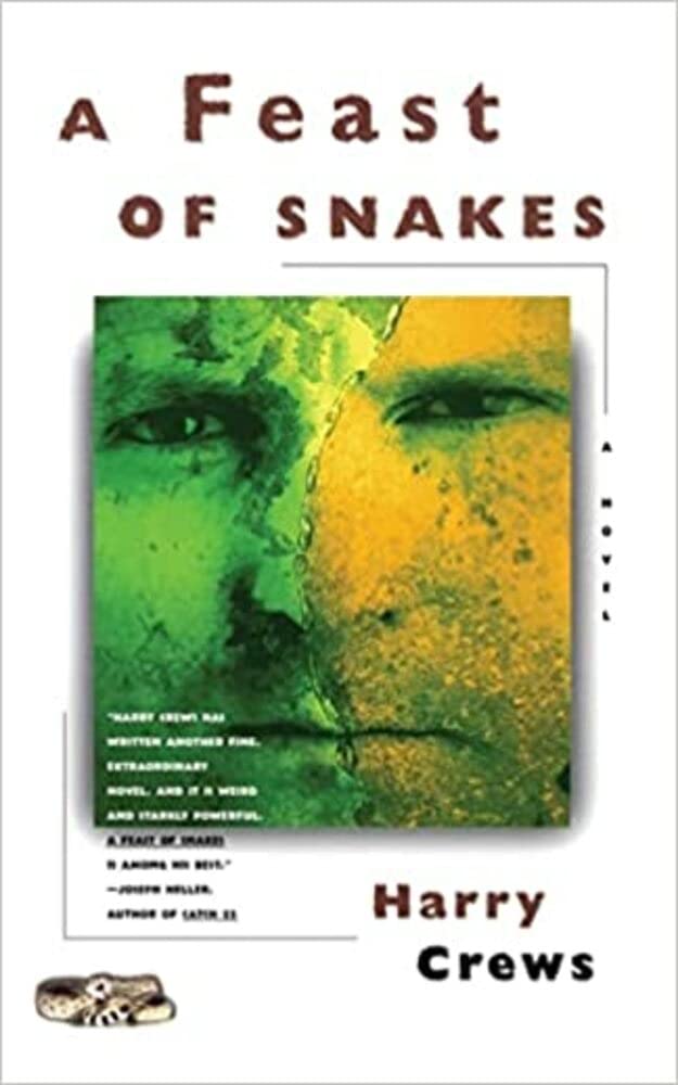 A Feast of Snakes: A Novel by Harry Crews | Goodreads