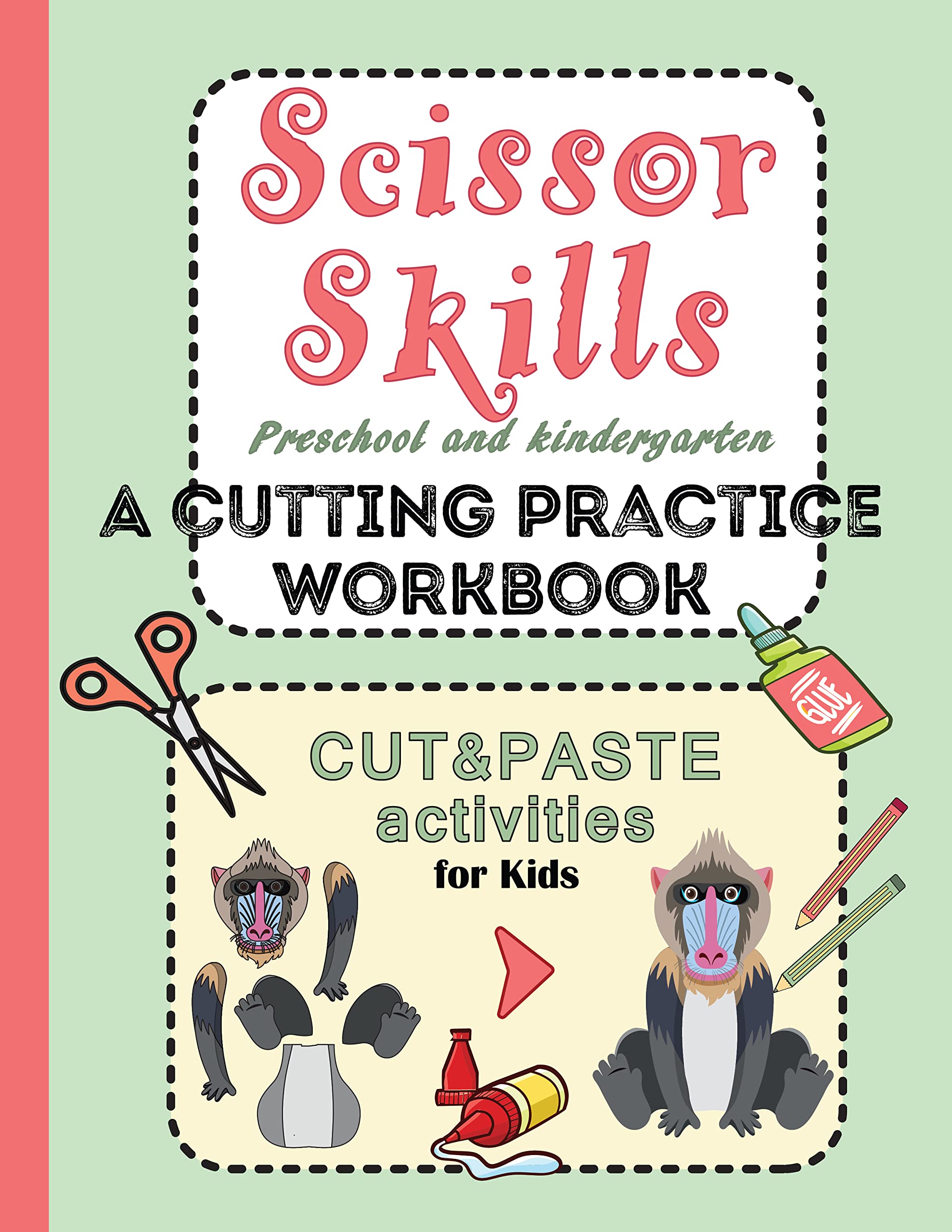Scissor Skills a Cutting Practice Workbook for Preschool and ...