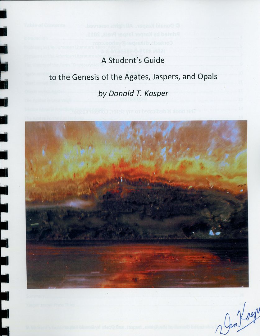 A Student's Guide to the Genesis of the Agates, Jaspers, and Opals by ...