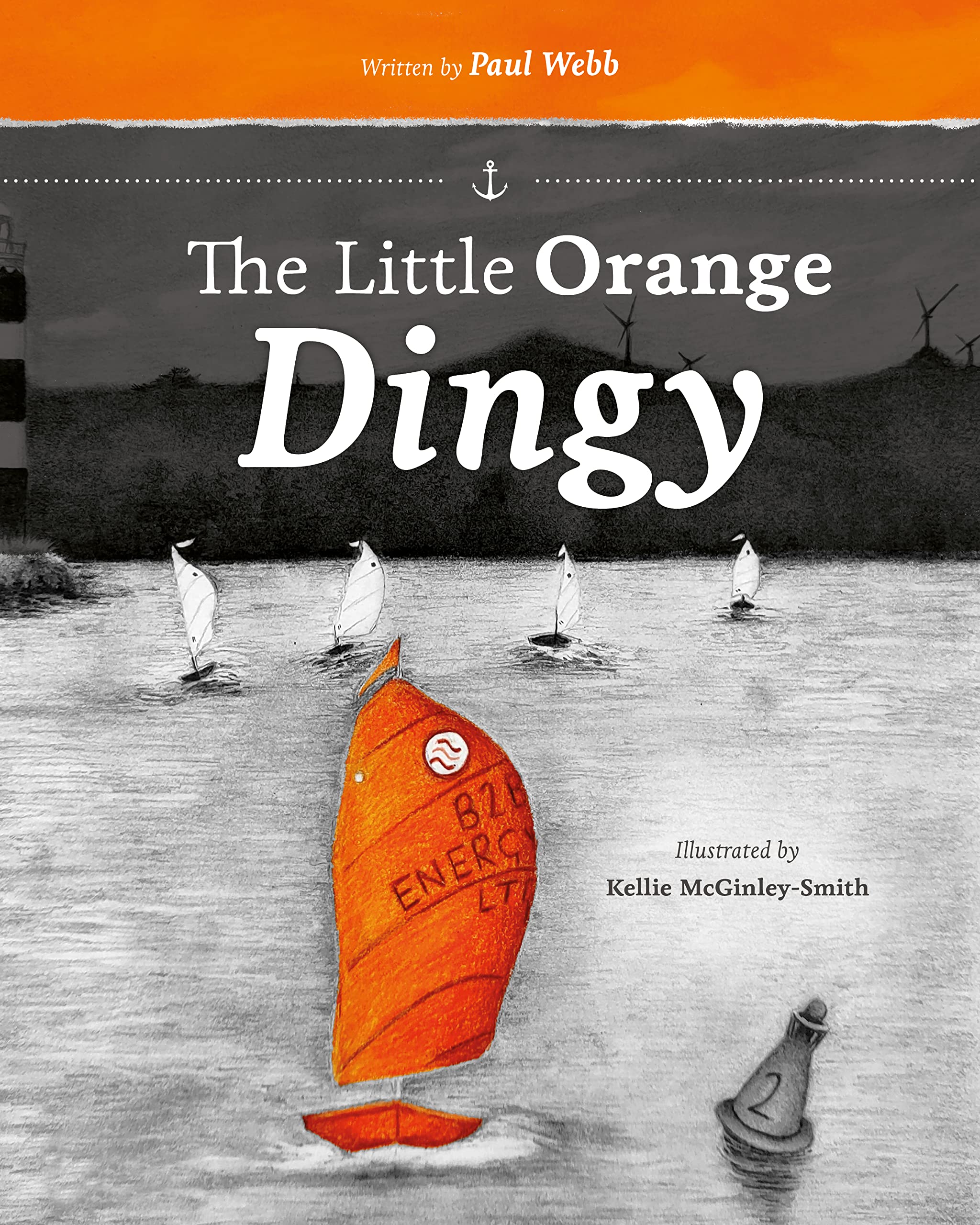 The Little Orange Dinghy by Paul Webb | Goodreads