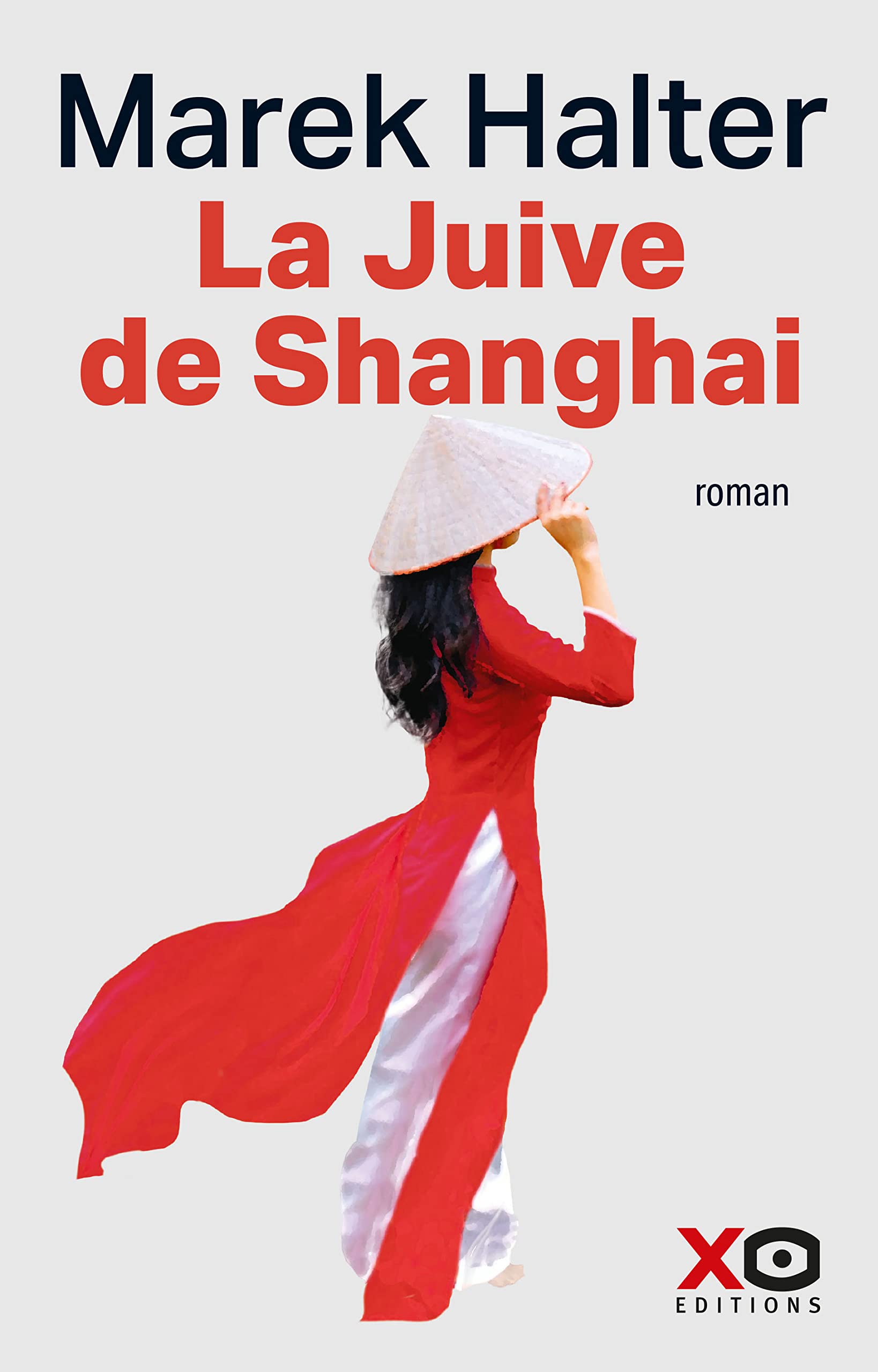 La Juive de Shanghai (French Edition) by Marek Halter | Goodreads