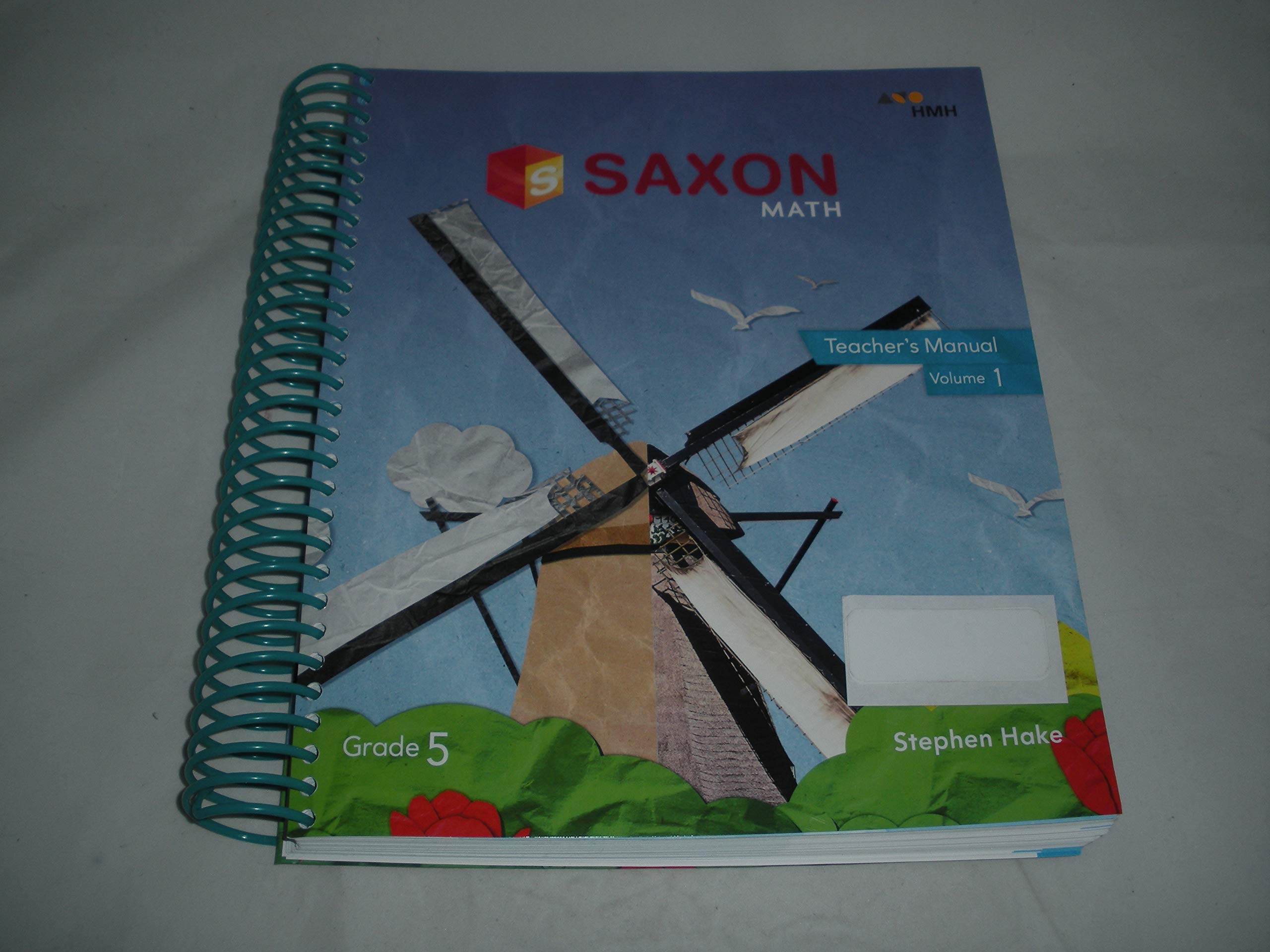 Saxon Math Grade 5 Teacher's Edition Volume 1 by Stephen Hake | Goodreads