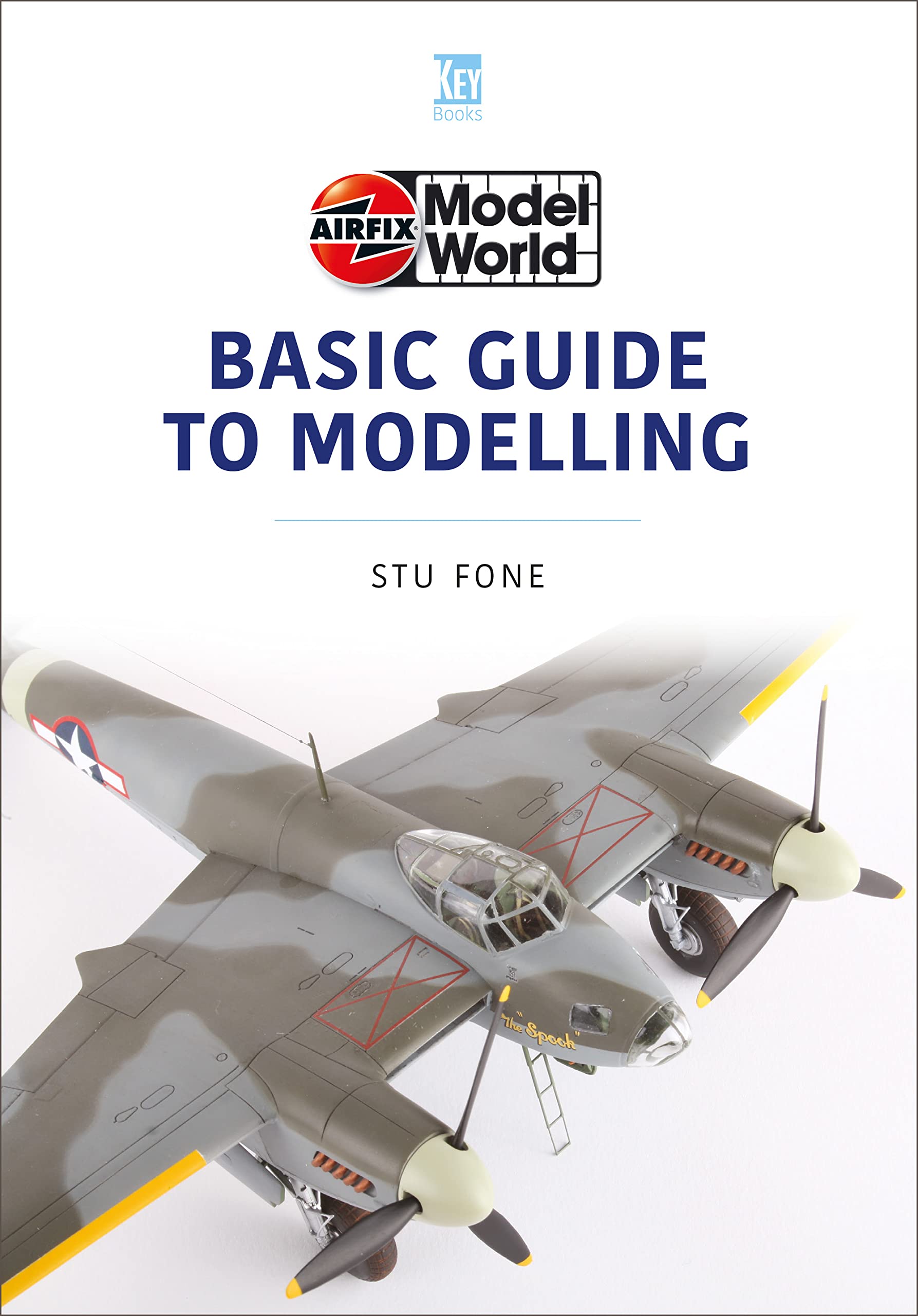 Airfix Model World Basic Guide to Modelling by Stuart Fone | Goodreads
